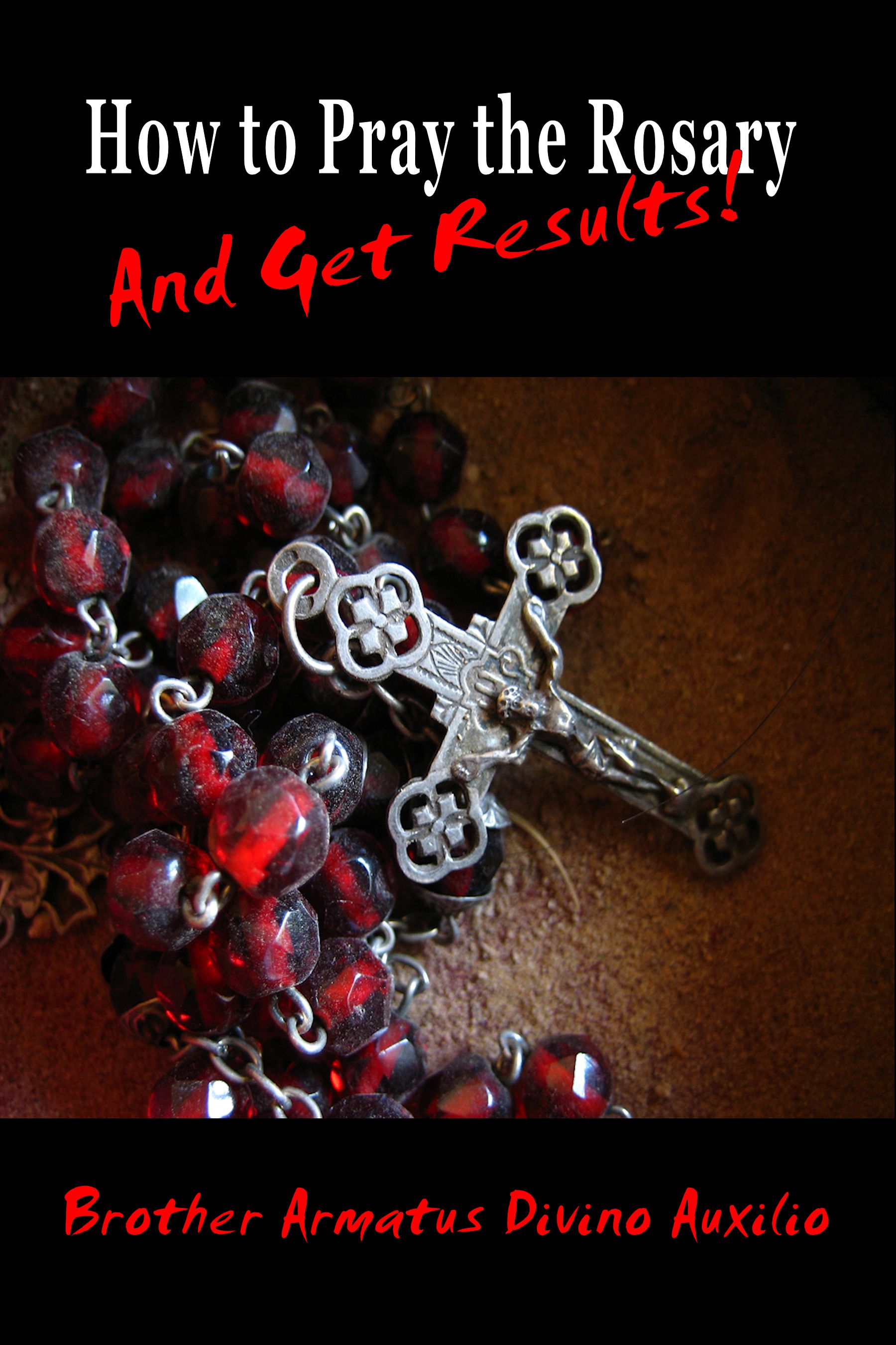 NEW BOOK: How to Pray the Rosary and Get Results | THAVMA: Christian ...